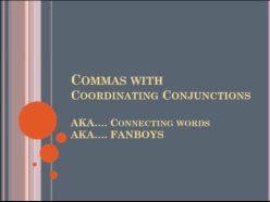 Writing Tips: Commas with Coordinating Conjunctions (CC)