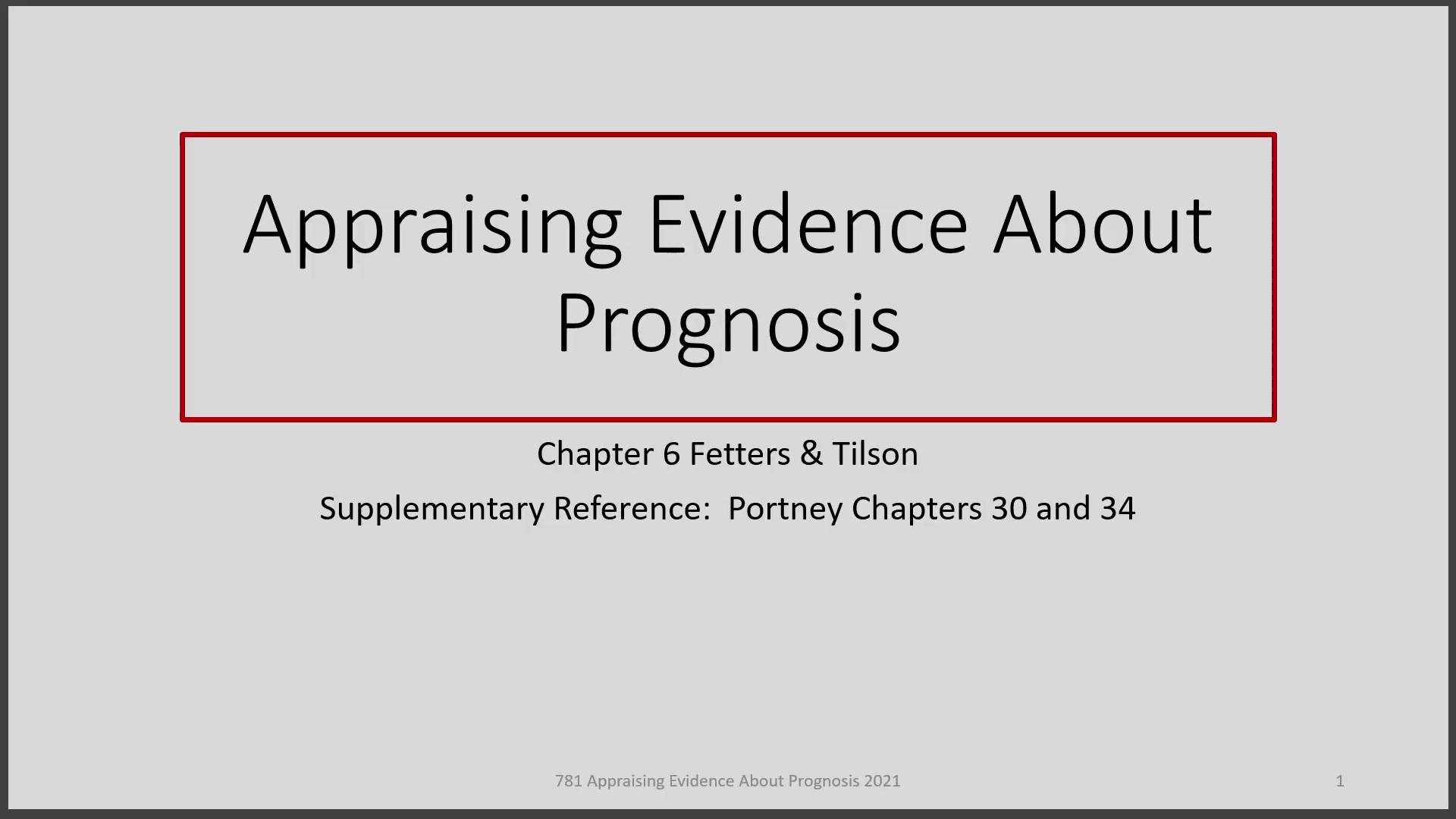 Appraising Evidence About Prognosis